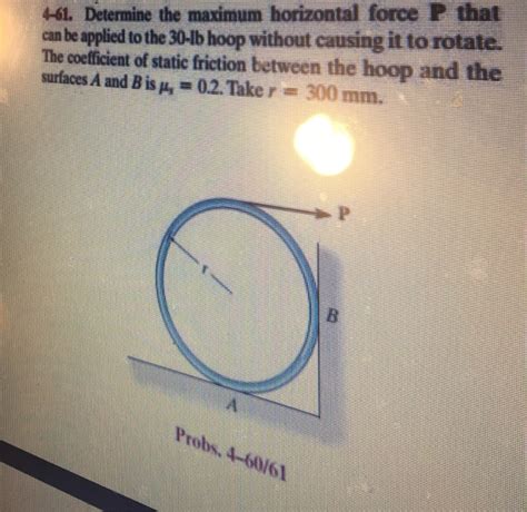 Solved Determine The Maximum Horizontal Force P That Chegg