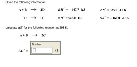 Solved Given The Following Information Calculate DeltaG Chegg
