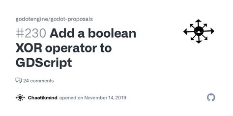 Add A Boolean Xor Operator To Gdscript · Issue 230 · Godotenginegodot
