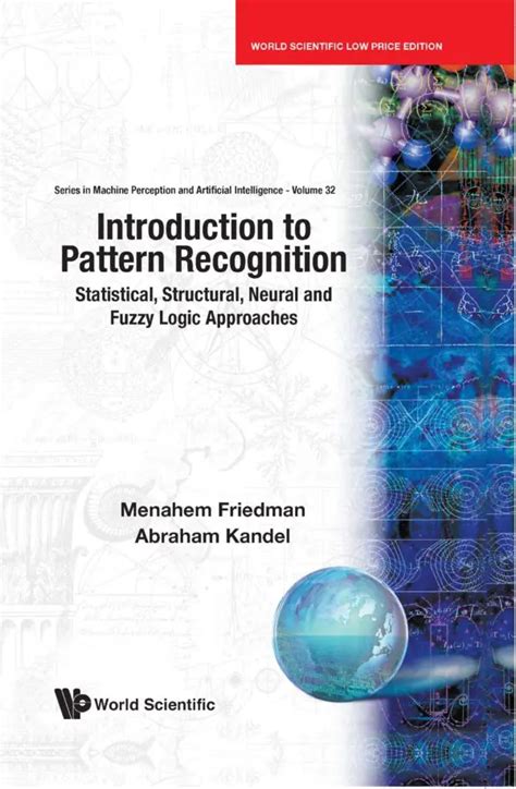 Introduction To Pattern Recognition Statistical Structural Neural