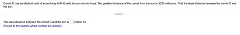 Solved Comet C Has An Elliptical Orbit Of Eccentricity