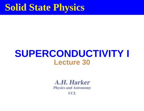 Pdf Superconductivity I Ucl Ac Ukucapahh Teaching 3c25 Lecture30s