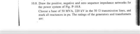 Solved Draw The Positive Negative And Zero Sequence Chegg