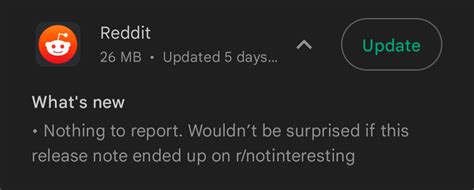 Received A New Reddit Update On My Phone 5 Days Ago R Notinteresting