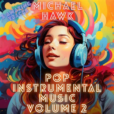 2026 New 5 Instrumental Pop Music Tracks Songs Beats By Michael Hawk