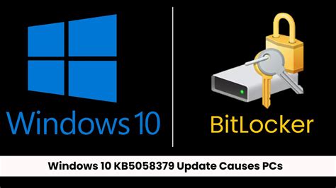 Windows KB Update Causes PCs To Enter Recovery Mode And Prompt For BitLocker Key