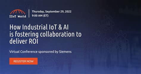 Iiot Sie Iiot Siex1 Siex Sponsored Digitaltransformation Roi Industrialiot Iot Ai