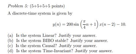 solved problem 5 5 5 5 5 points a discrete time system is
