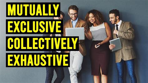 Mutually Exclusive Collectively Exhaustive Youtube