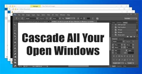 How To Cascade All Your Open Windows On Windows