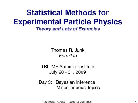 Ppt Bayesian Methods In Particle Physics Theory And Applications Powerpoint Presentation Id