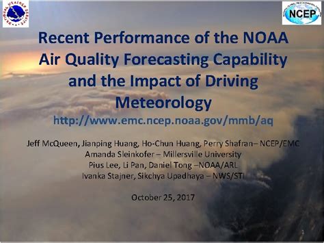 Recent Performance Of The Noaa Air Quality Forecasting