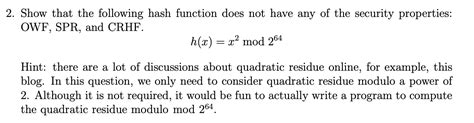 solved show that the following hash function does not have