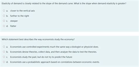 Solved Elasticity Of Demand Is Closely Related To The Slope