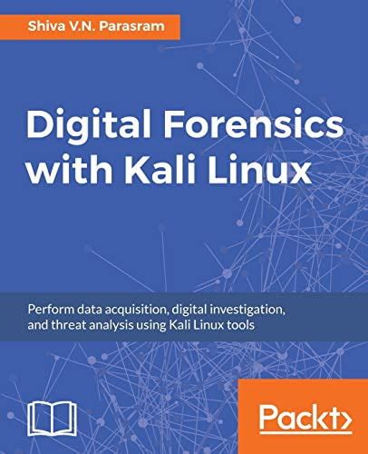 Pre Owned Digital Forensics With Kali Linux Perform Data Acquisition