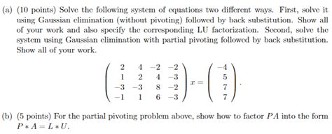 solved a 10 ﻿points ﻿solve the following system of