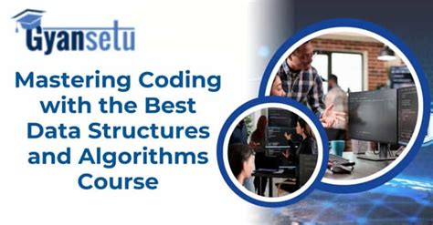 Mastering Coding With The Best Data Structures And Algorithms Course