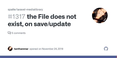 the file does not exist on save update · issue 1317 · spatie laravel