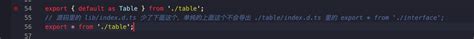 Typescript 导出并没有组件的 Props 及一些内部 Interface 如无法 Import Tableprops Columnprops From Antd