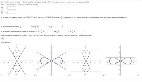 Solved Show That The Curve X 5cos T Y 3sin T Cos T Has Two Chegg Com