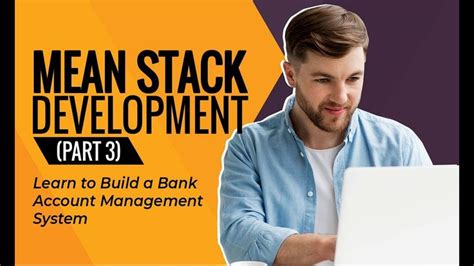 Learn Mean Stack Development Part 3 Build A Bank Account Management