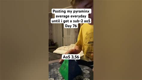 Posting My Pyraminx Average Everyday Until I Get A Sub 2 Ao5 Day 76 Rubikscube L4e Youtube