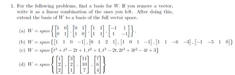 Solved 1 For The Following Problems Find A Basis For W If Chegg Com