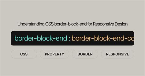 Understanding Css Border Block End For Responsive Design