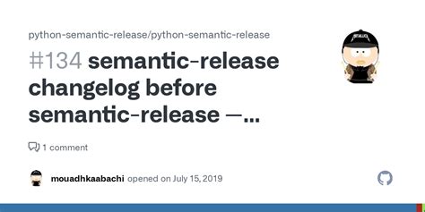 Semantic Release Changelog Before Semantic Release Noop Version Issue Python Semantic