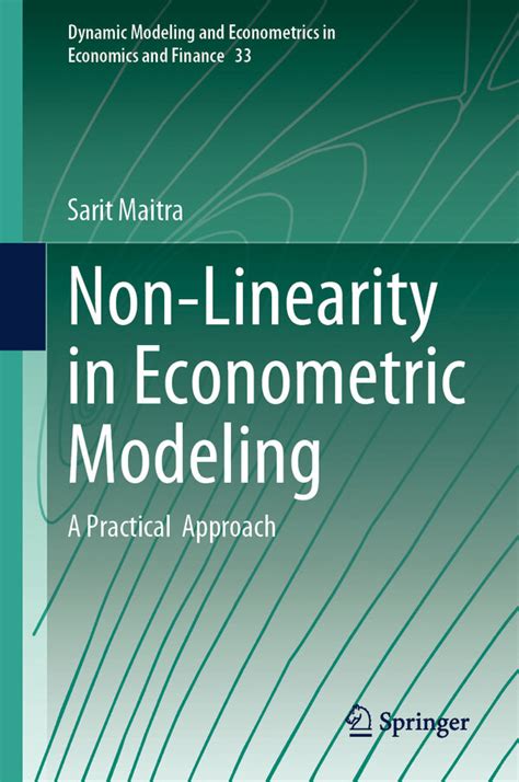 Non Linearity In Econometric Modeling Vol 1 Sarit Maitra