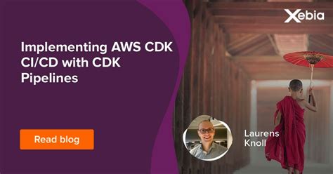 implementing aws cdk ci cd with cdk pipelines xebia