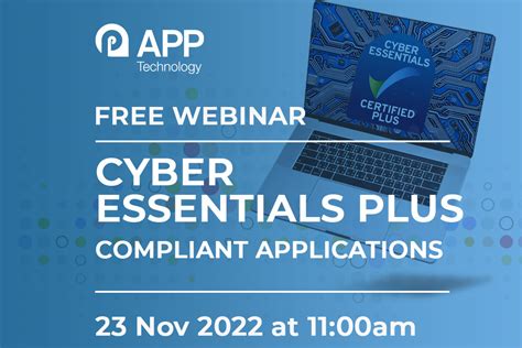 Free Expert Webinar On Demand Cyber Essentials Plus Compliant Applications
