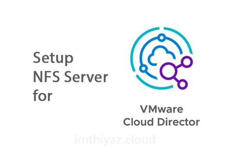 Setup Nfs Server On Centos 8 For Vcloud Director Mohamed Imthiyaz