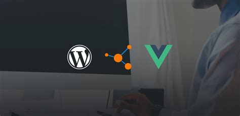 Creating A Wordpress Theme Using The Rest Api And Vuejs