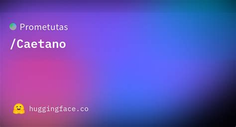 Prometutas Caetano · Datasets At Hugging Face