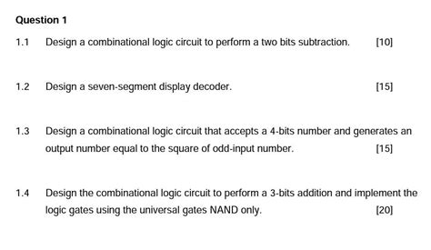 Solved Question 1 11 Design A Combinational Logic Circuit