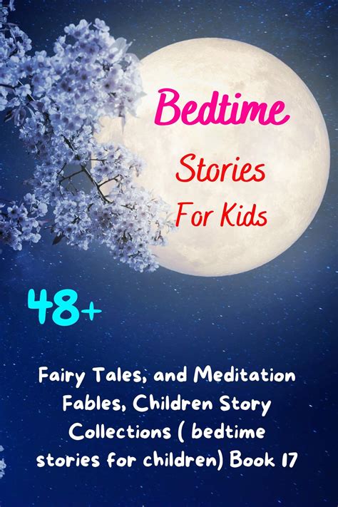 Bedtime Stories For Kids: 48+ Fairy Tales, and Meditation Fables ...