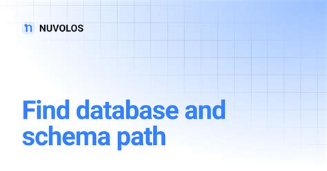 Find Database And Schema Path Nuvolos