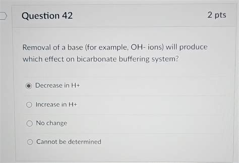 Solved Question 422ptsremoval Of A Base For Example Oh