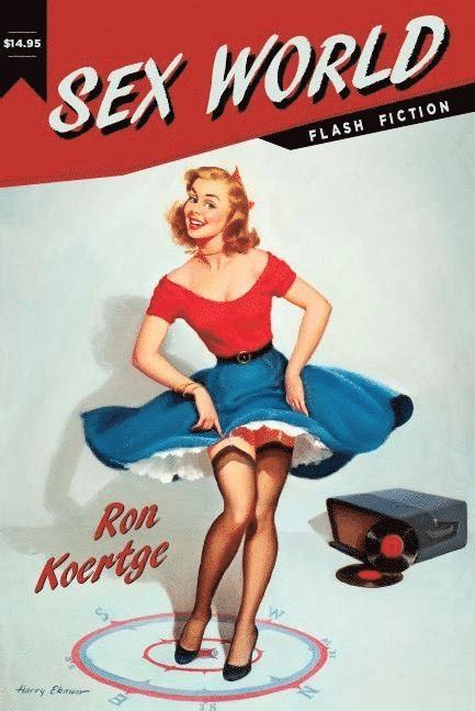 Sex World Ron Koertge Häftad Akademibokhandeln