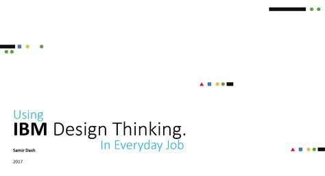 Using Ibm Design Thinking In Everyday Job