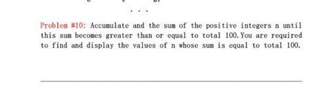 Solved Problem 10 Accumulate And The Sum Of The Positive Chegg Com