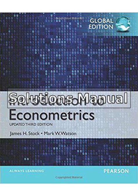 Solutions Manual For Introduction To Econometrics Updated 3rd Edition By Stock James And Watson