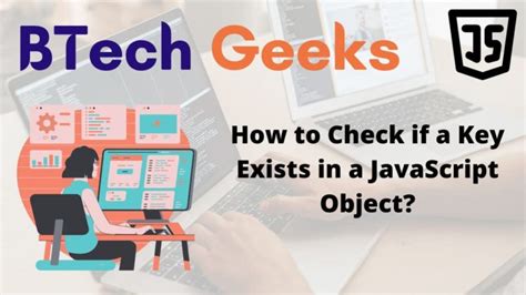 Javascript Check If Object Key Exists How To Check If A Key Exists In