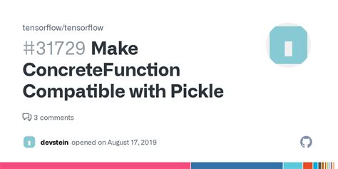Make Concretefunction Compatible With Pickle · Issue 31729
