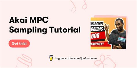 Akai MPC Sampling Tutorial - Buymeacoffee