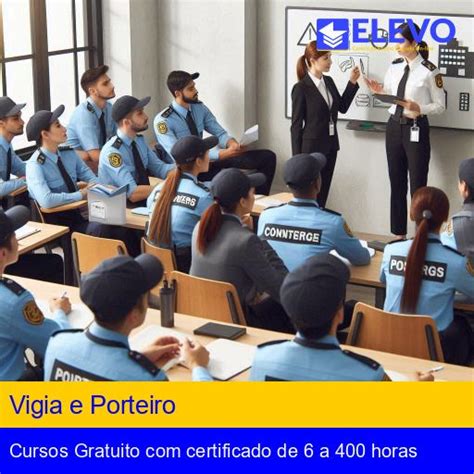 Curso Grátis De Vigia E Porteiro Com Certificado Elevo Cursos