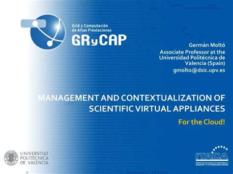 Ppt Management And Contextualization Of Scientific Virtual Appliances Powerpoint Presentation