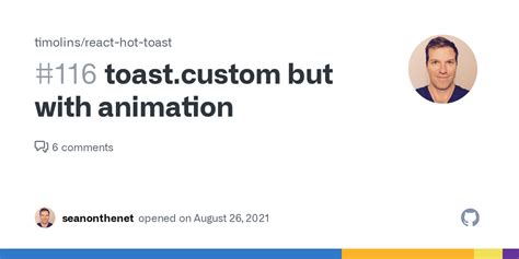Toastcustom But With Animation · Issue 116 · Timolinsreact Hot Toast