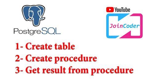 How To Create Table Procedure Get Data In Postgresql Youtube